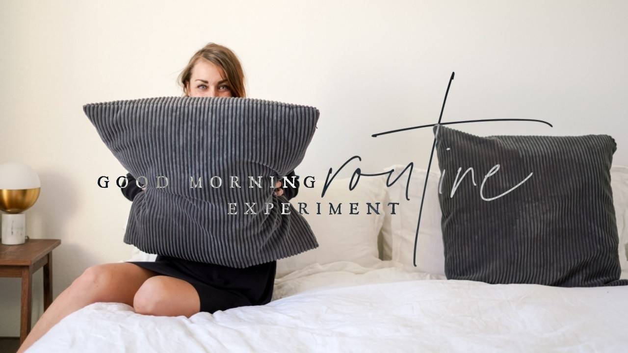 Good Morning Routine, Experiment