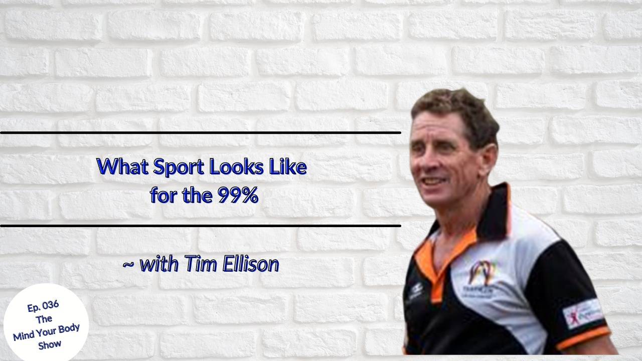 MYB 036: Tim Ellison