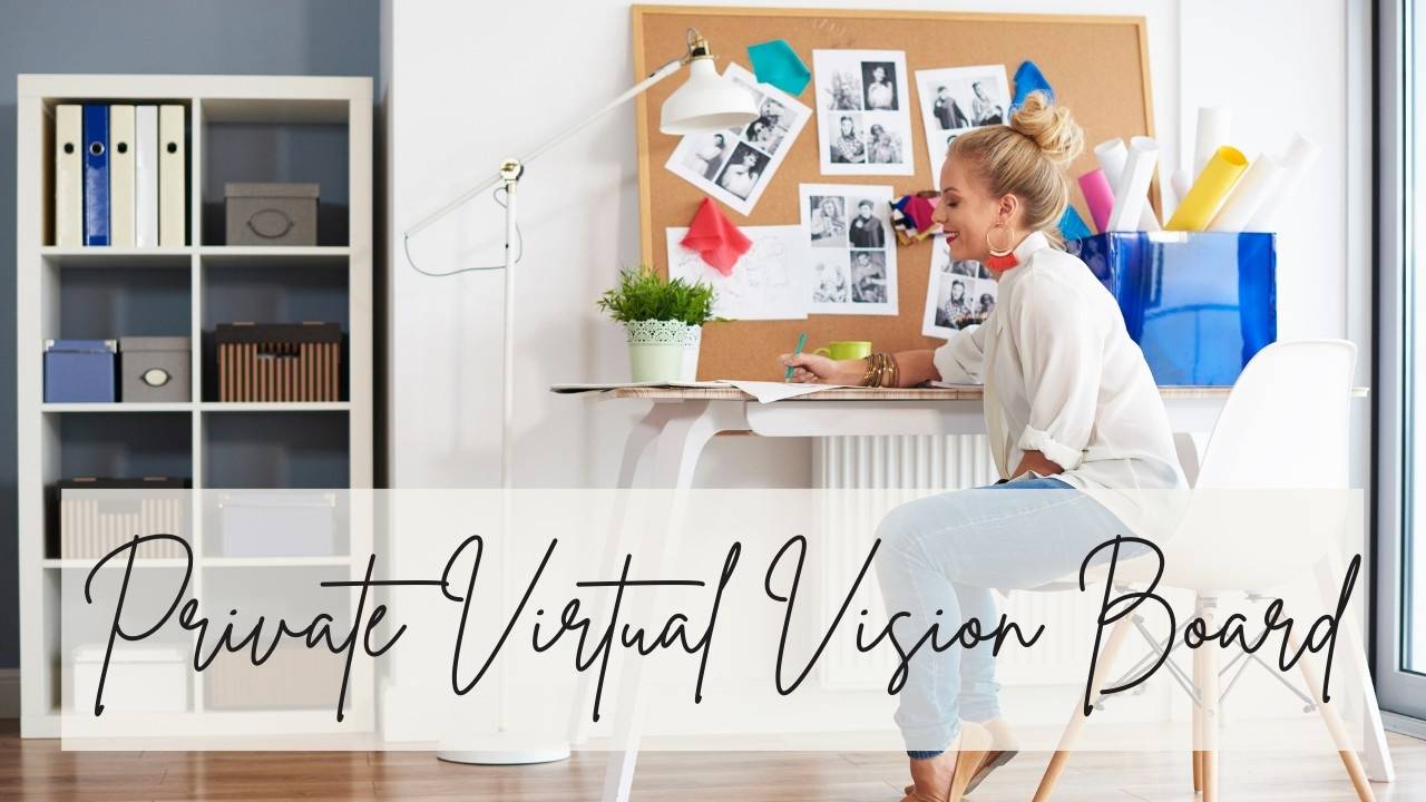 Private Virtual Vision Board Workshop