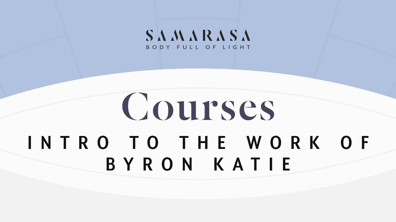 Courses - Intro to the Work of Byron Katie