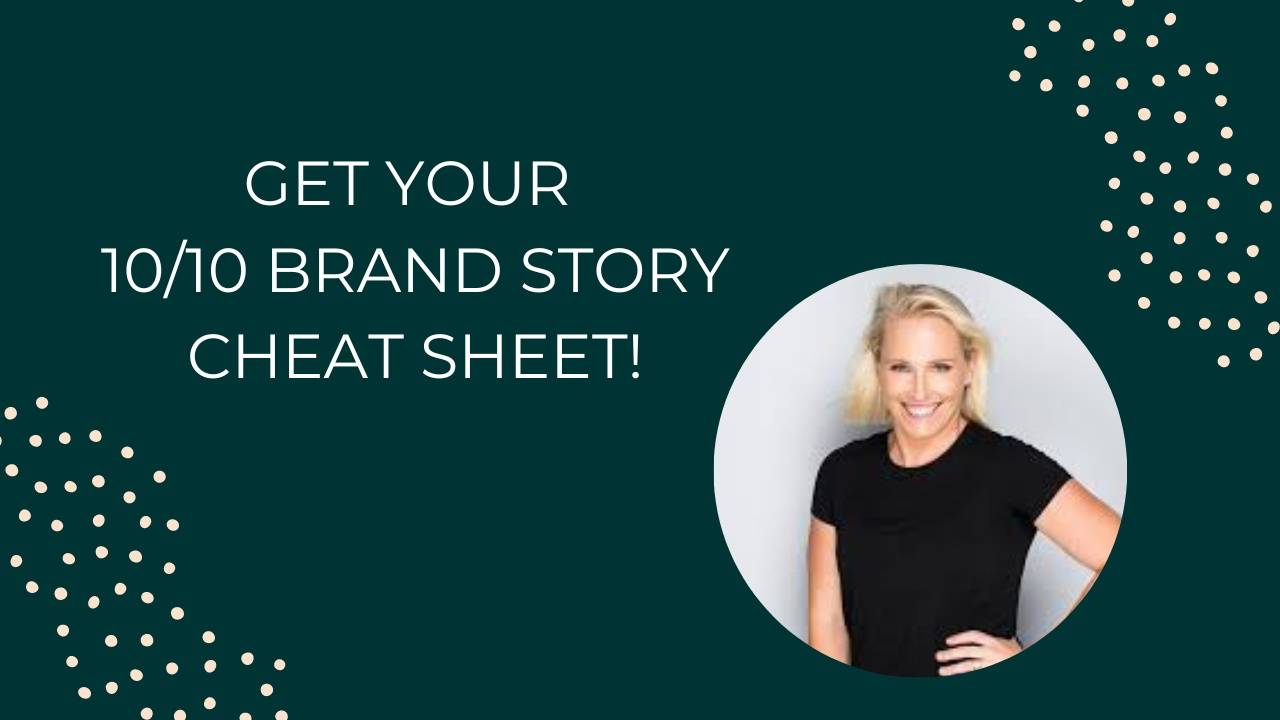 10/10 Brand Story Cheat Sheet