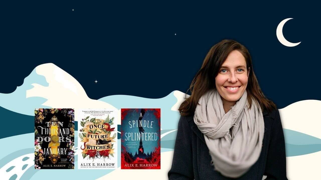 Alix E. Harrow on Breaking Writing Rules