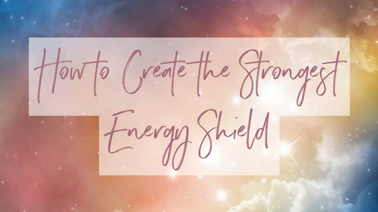 How to Create the Strongest Energy Shield
