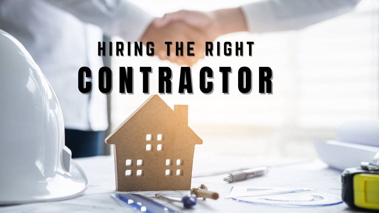 tips and a Checklist for Hiring a Contractor