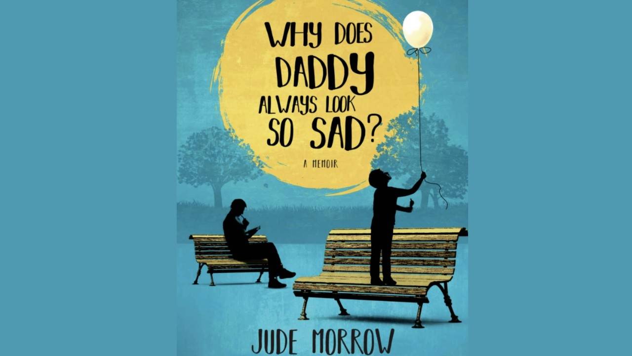"Why Does Daddy Look so Sad?" Wisdom for Neurotypical or Neurodistinct
