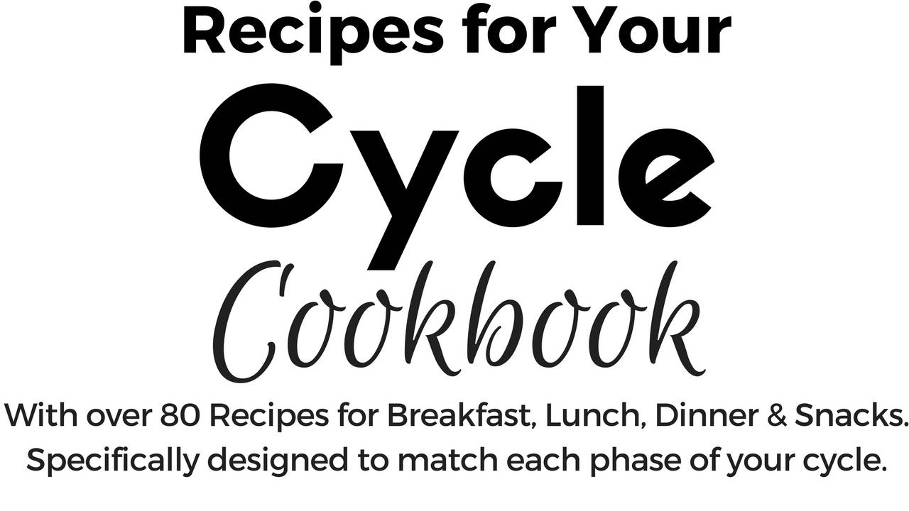Recipes for Your Cycle Cookbook