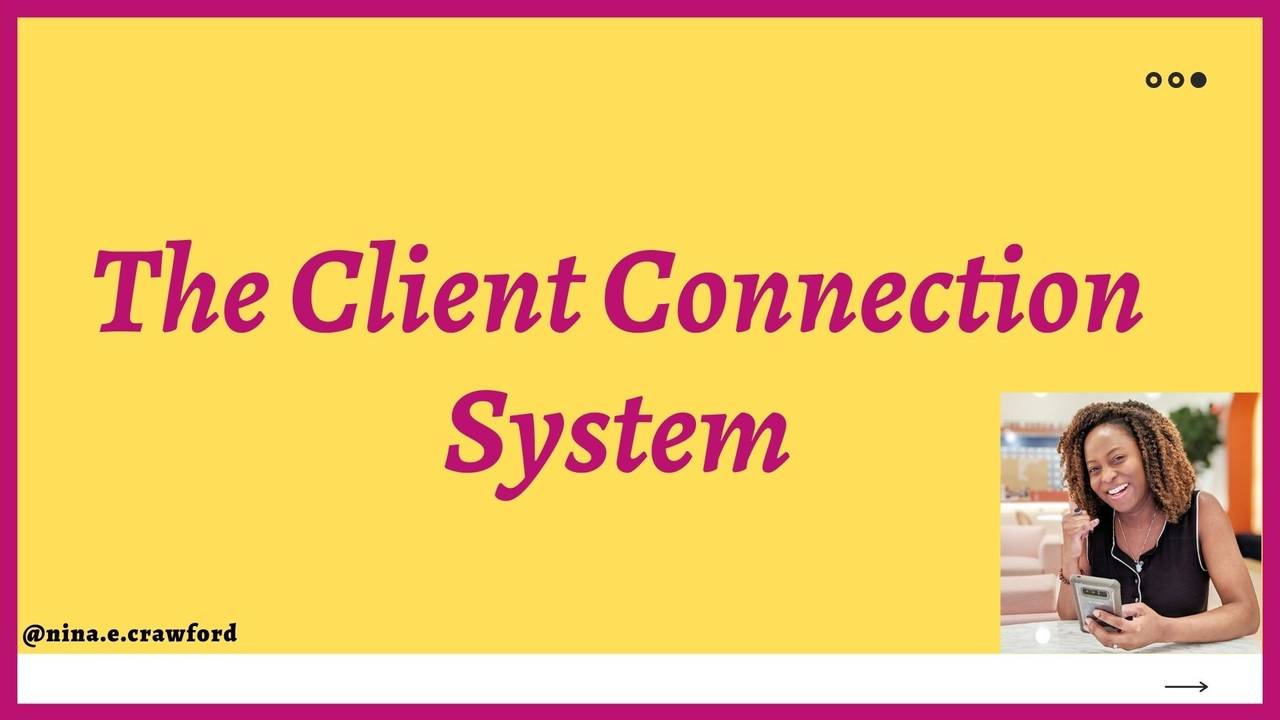 Client Connection Roadmap