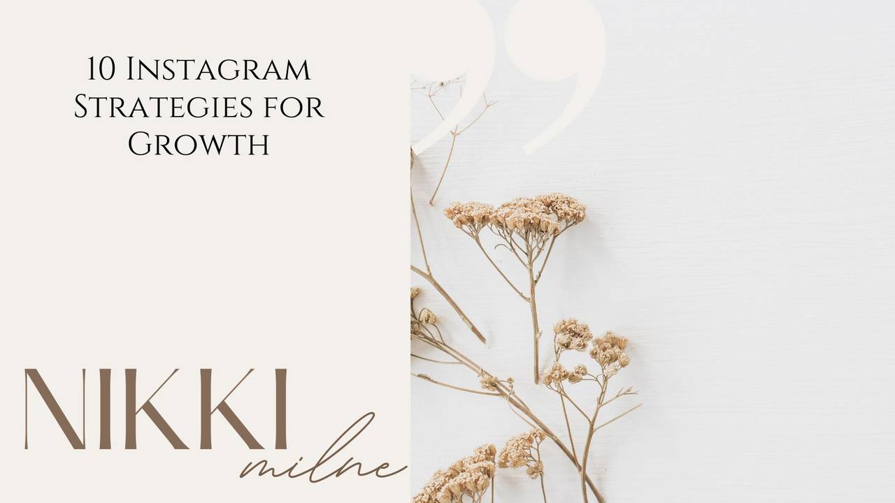 10 Instagram Strategies for Growth
