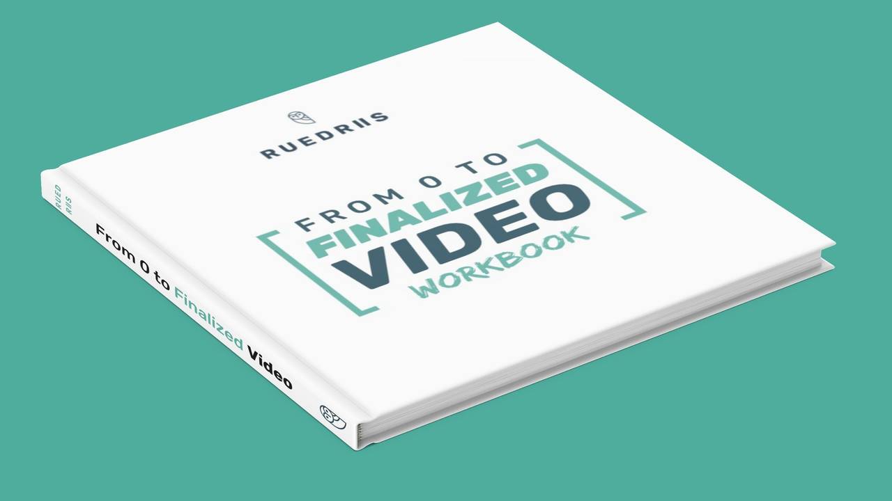 0 to Finalized Video Workbook
