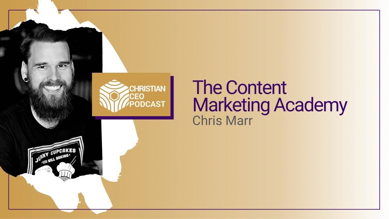 The Authentic Journey of Content Creating Academy with Chris Marr