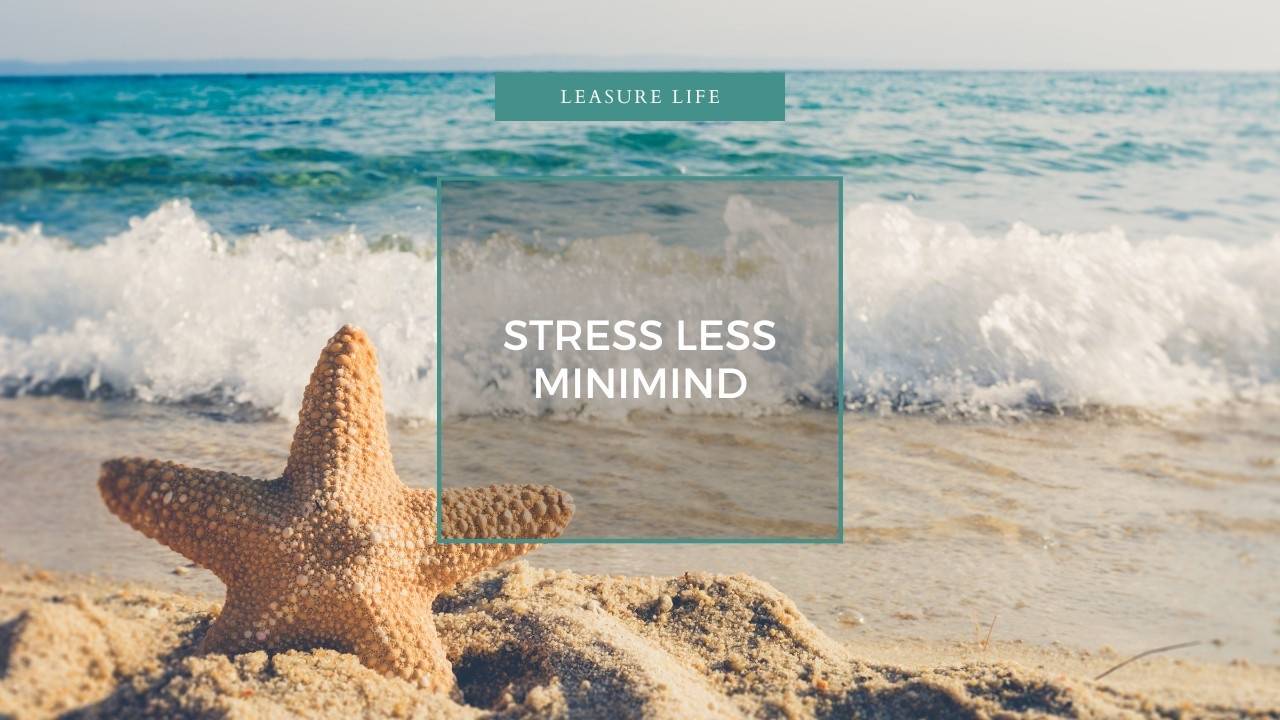 Stress Less Minimind