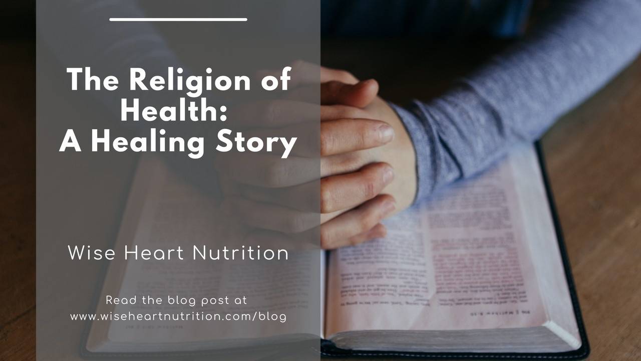 The Religion of Health: A Personal Healing Story