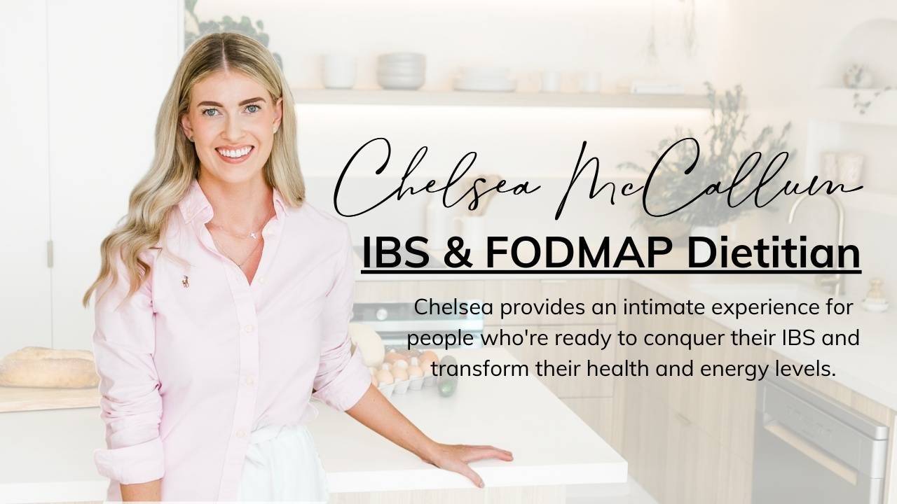 IBS & FODMAP Online Dietitian Chelsea McCallum