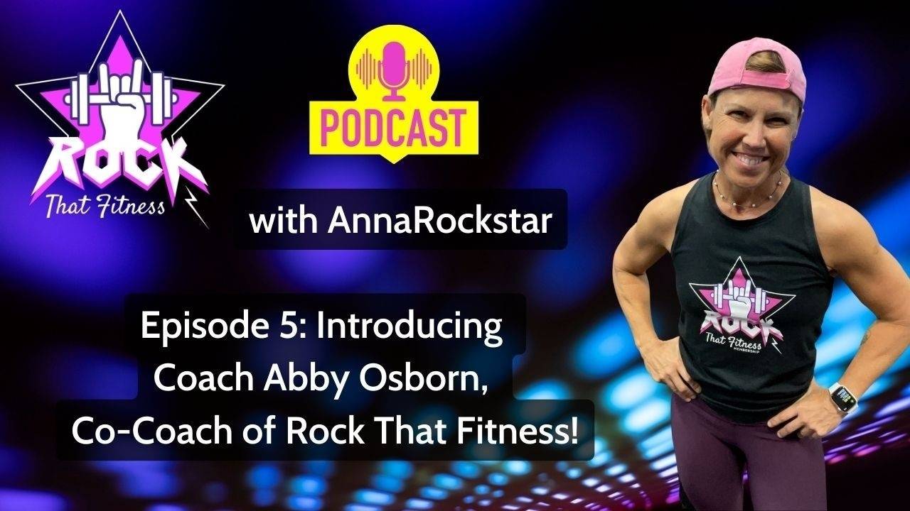 RTF# 5 Introducing Coach Abby Osborn, Co-Coach of Rock That Fitness!