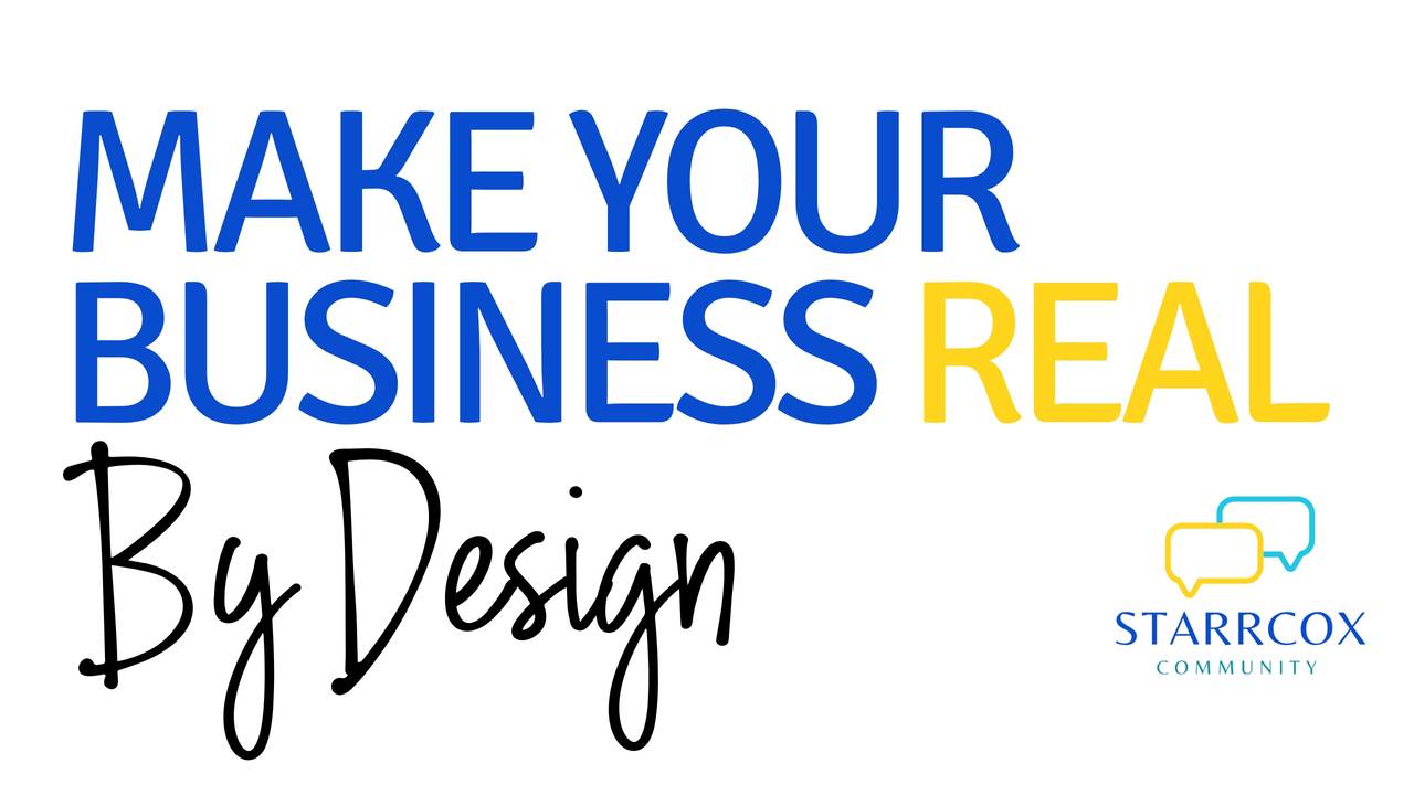 Make Your Coaching Business Real (By Design) with StarrCox Community