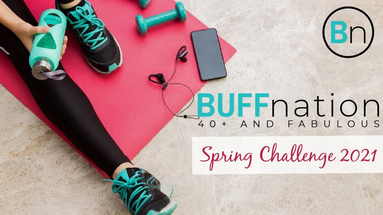 The Buff Mom's Annual Spring Challenge