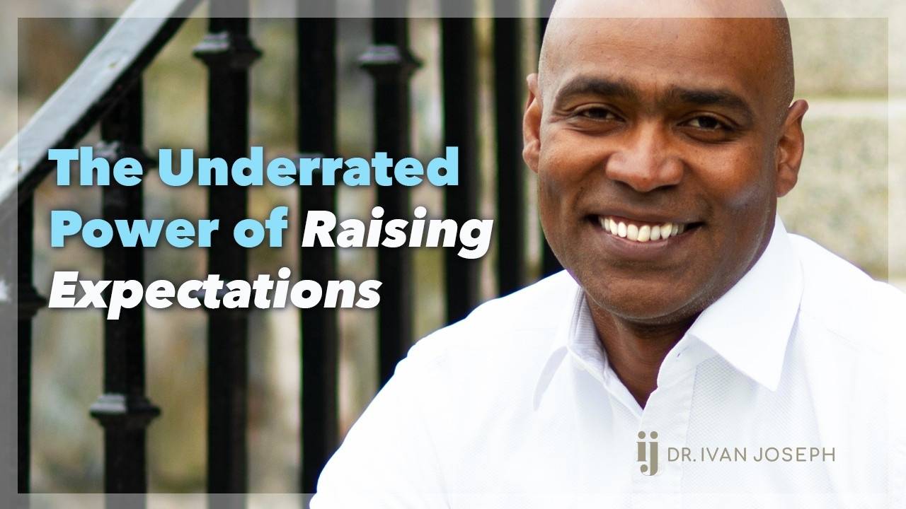 The Underrated Power of Raising Expectations