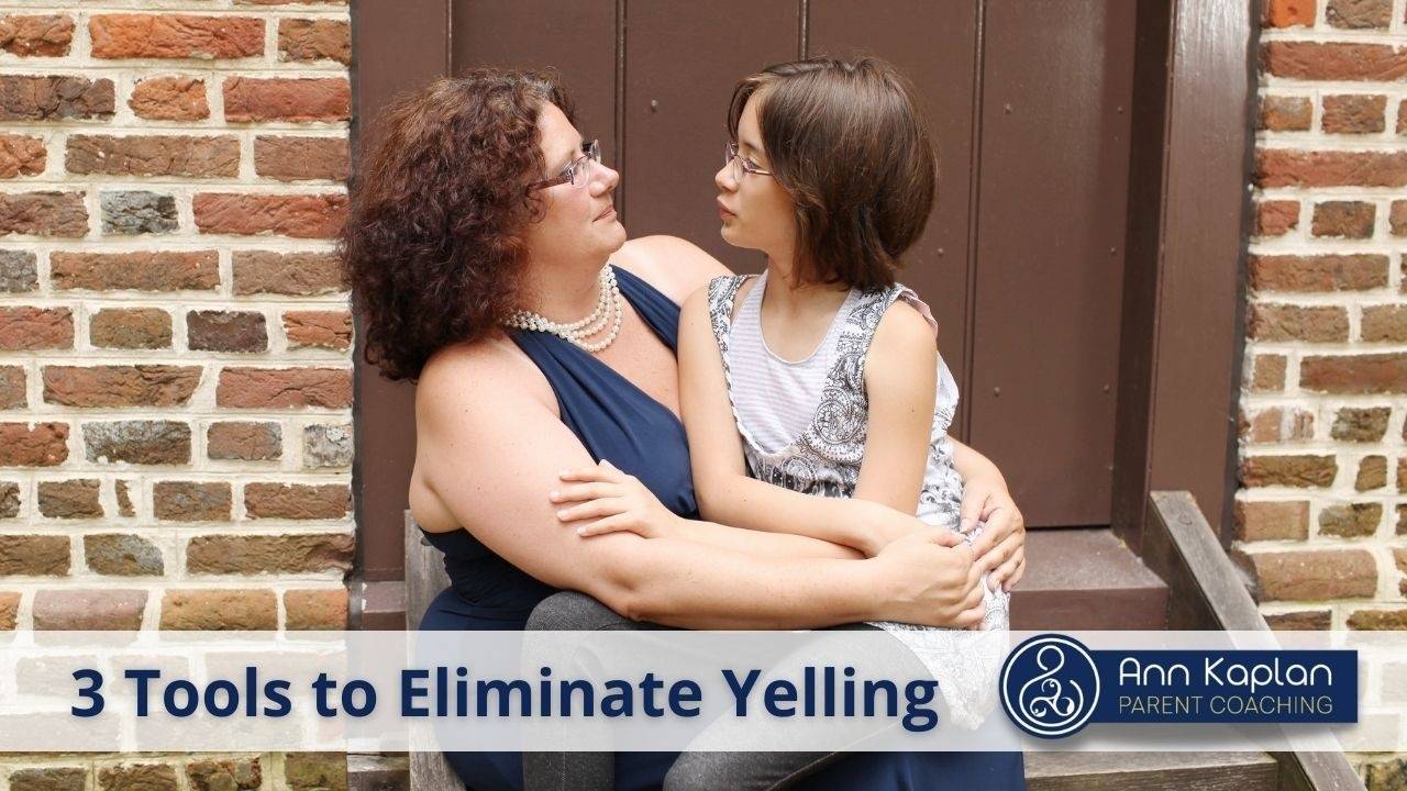 3 Tools to Eliminate Yelling