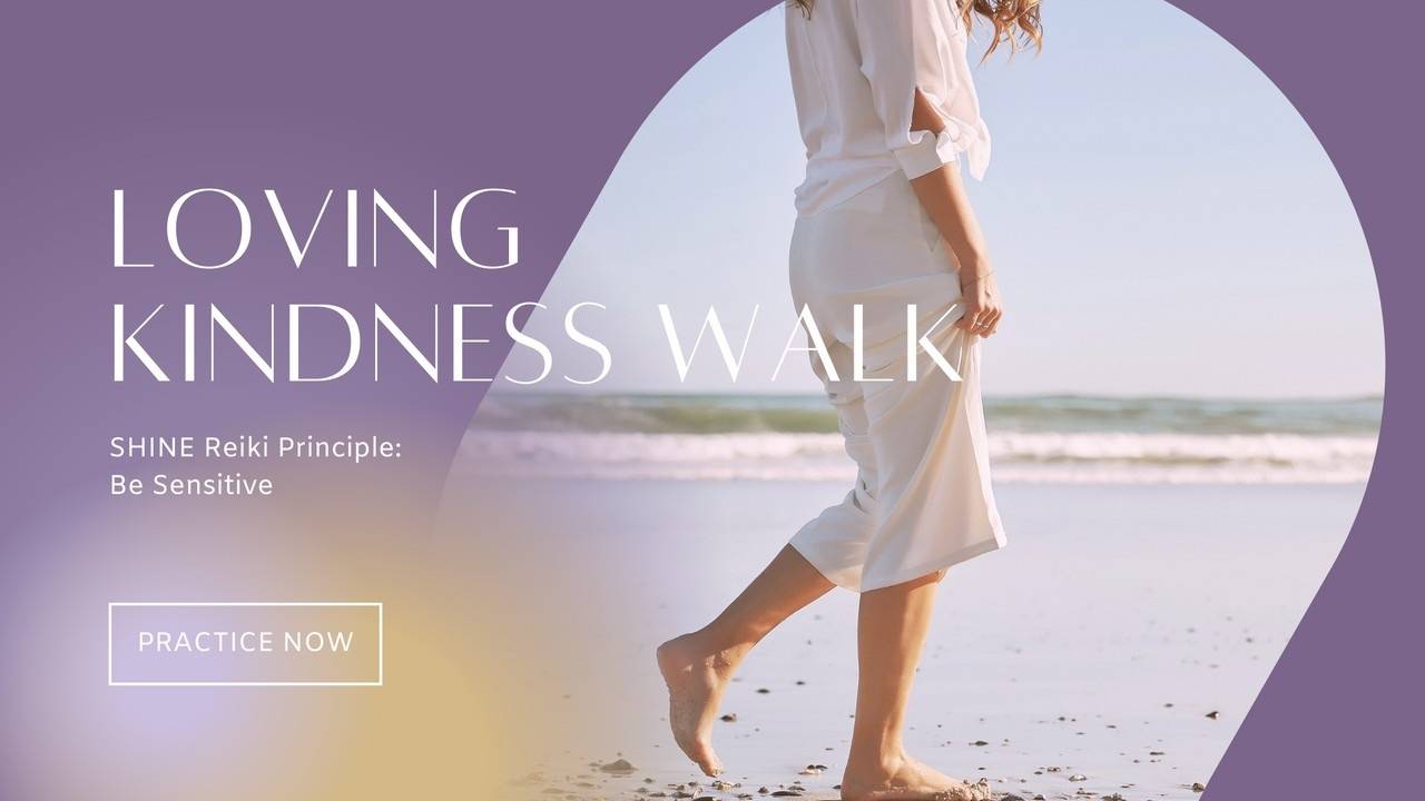 Loving Kindness Walking Meditation