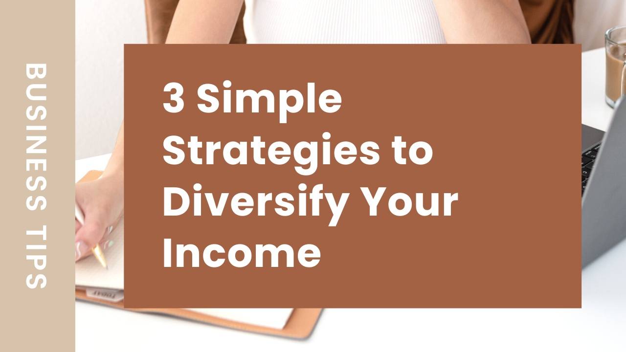 3 Simple Strategies to Diversify Your Income As a Service Provider