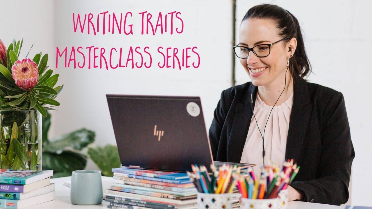 Writing Traits Masterclass Series | 6+1 Writing Traits PD for Teachers