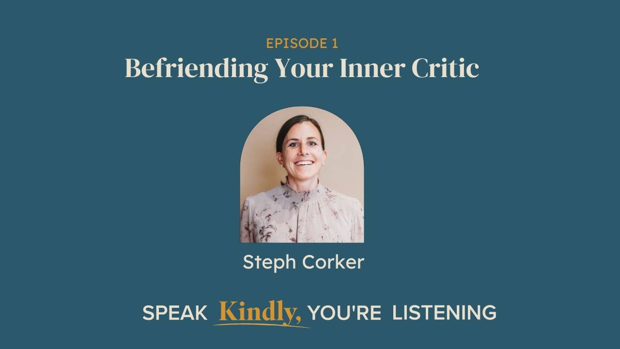 Episode 1: Befriending Your Inner Gremlin with Steph Corker