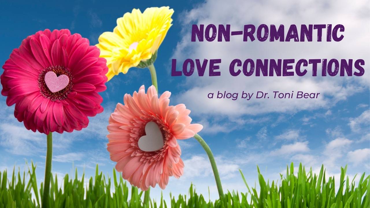 Non-Romantic Love Connections