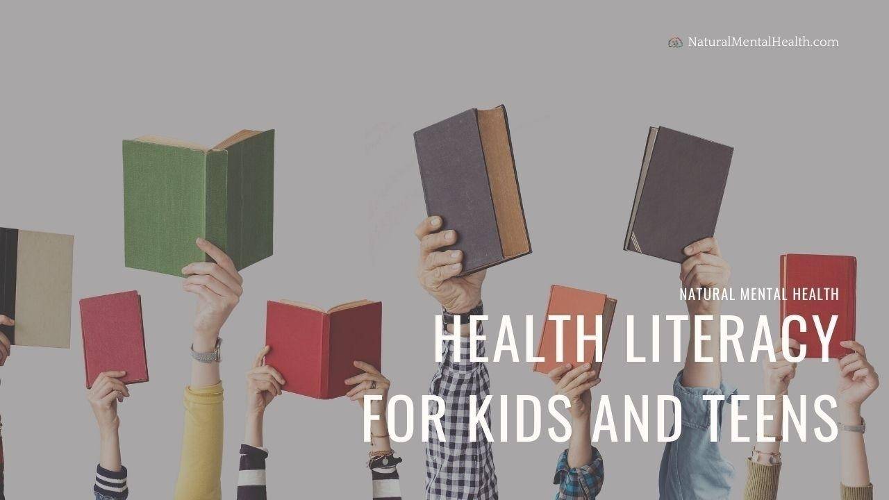 The Importance of Developing Health Literacy in Kids and Teens