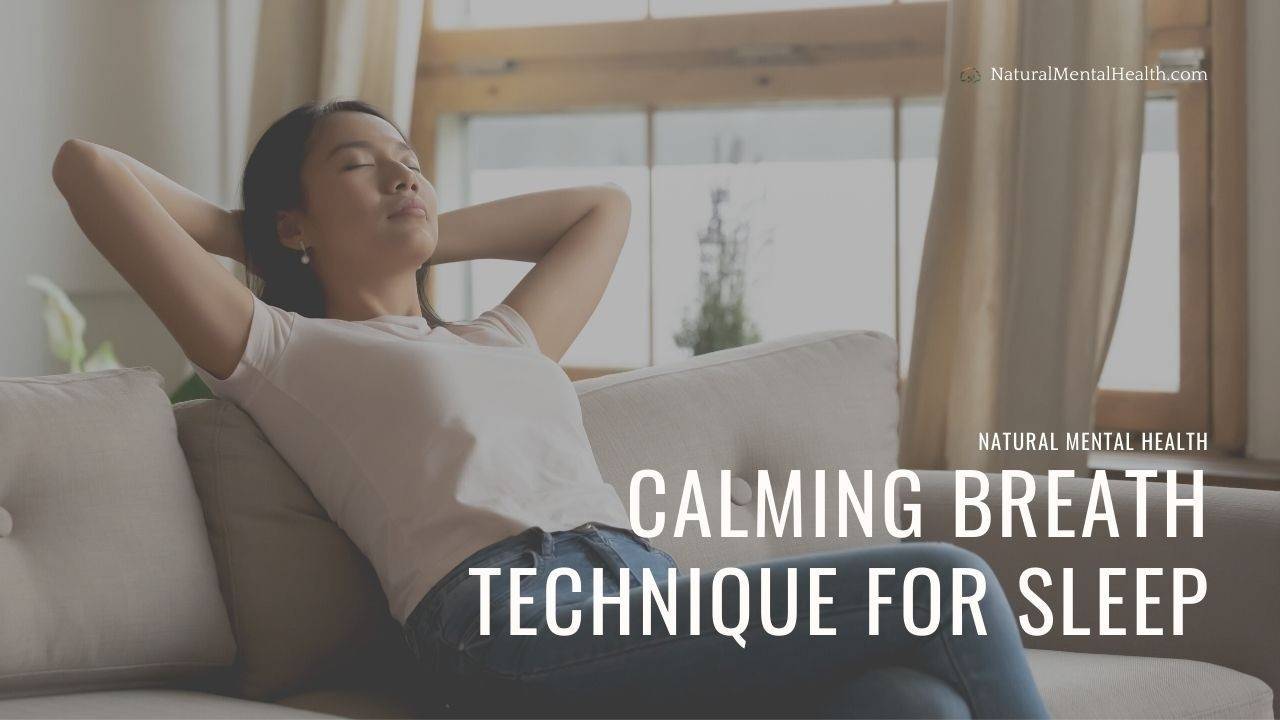 The Calming Breath Technique: Stress Less and Sleep Better