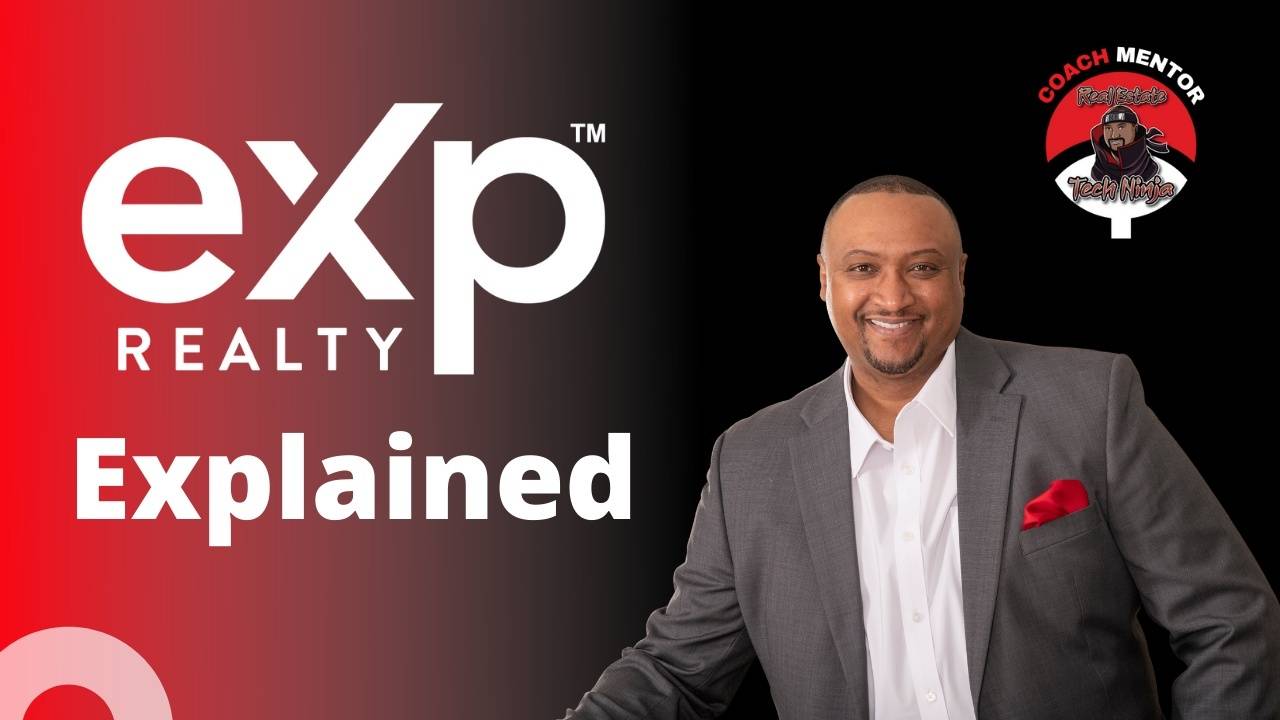 eXp Explained | Everything You Need to Know About eXp Realty