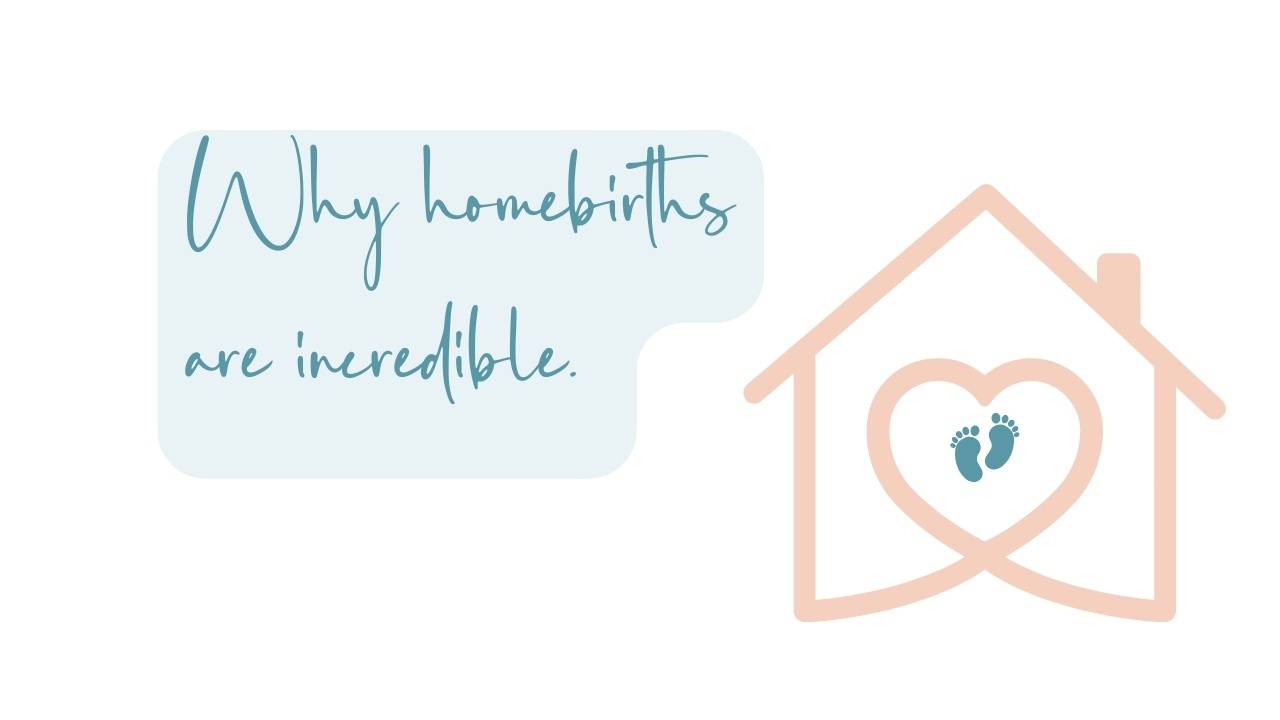 Why I love Home Birth