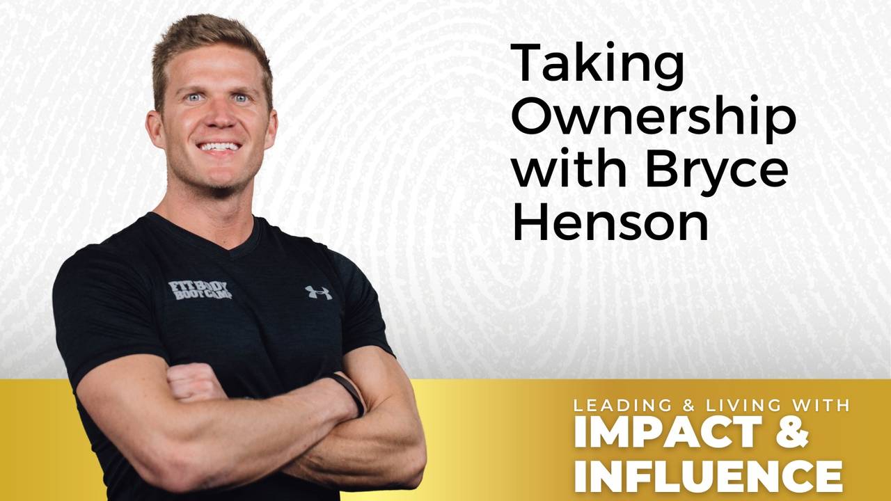Taking ownership with Bryce Henson