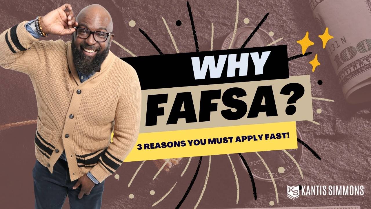 3 Strong Reasons to APPLY FOR FAFSA to get College Financial Federal Aid