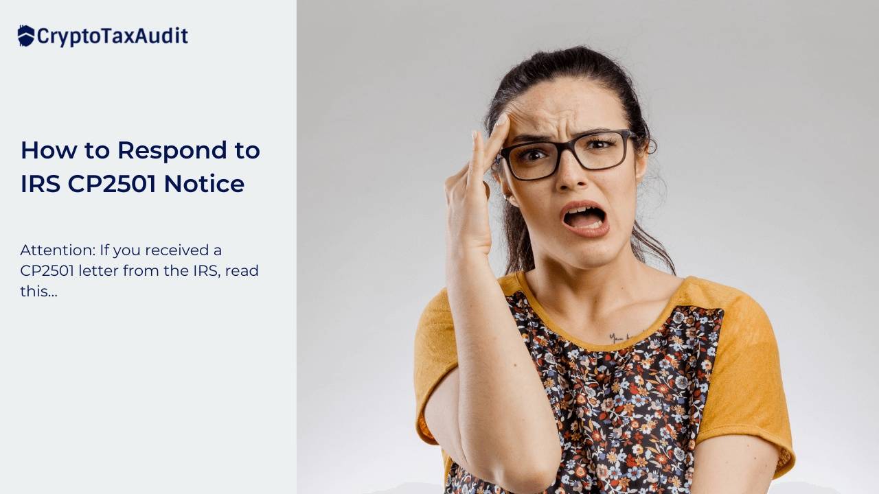 How to Respond to IRS CP2501 Notice