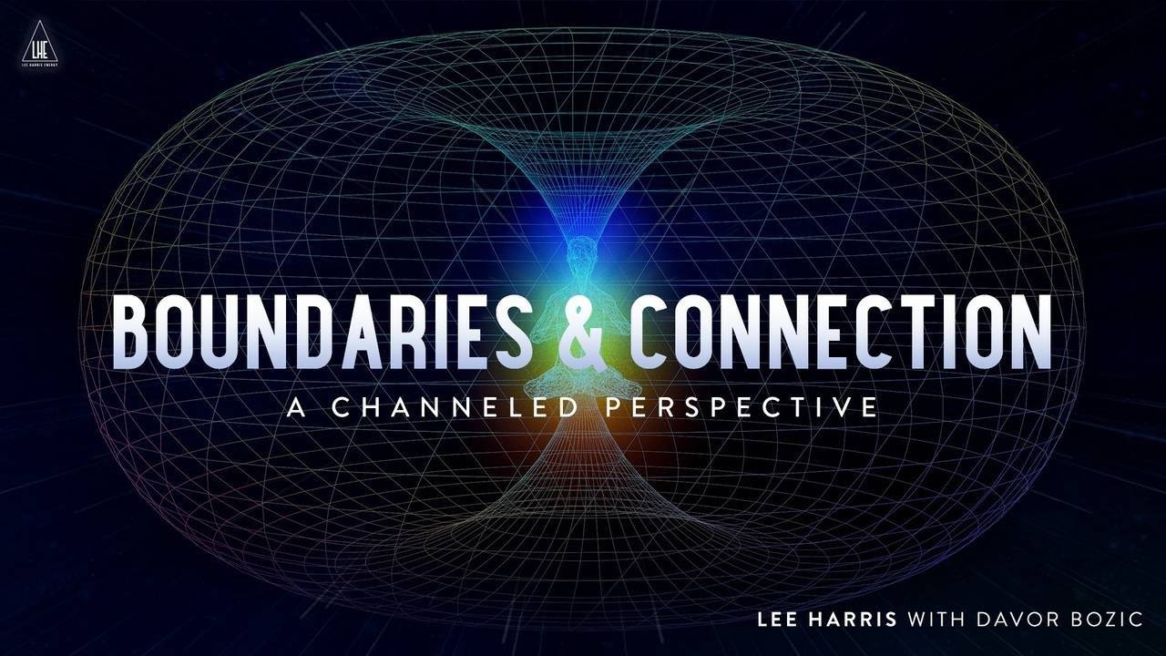 Boundaries and Connection - A Channeled Perspective