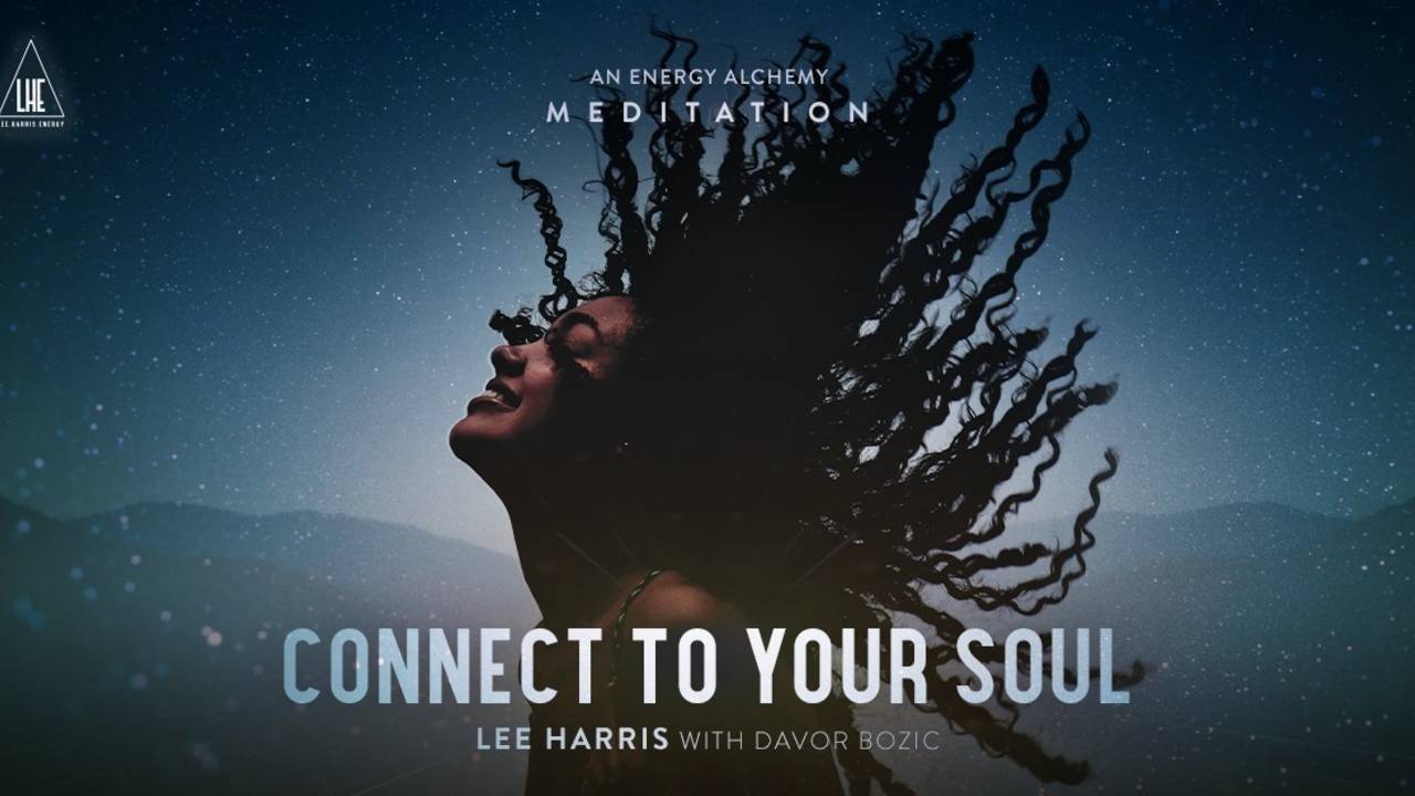 Connect to Your Soul