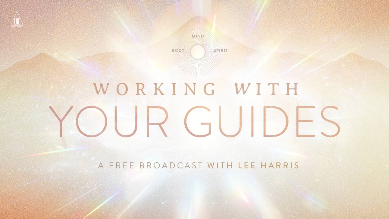 Working with Your Guides Broadcast