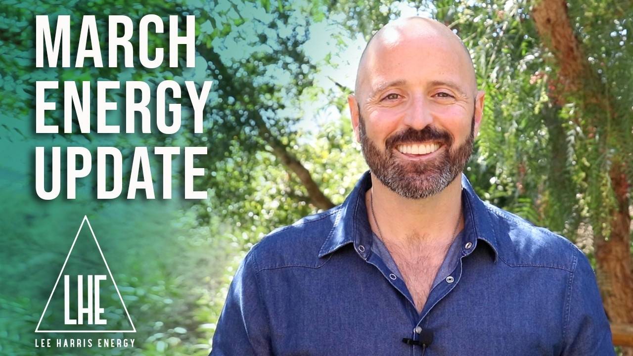 Lee Harris - March 2021 Energy Update