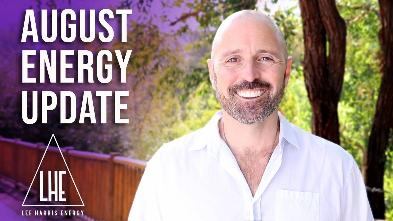 Lee Harris - August 2021 Energy Update