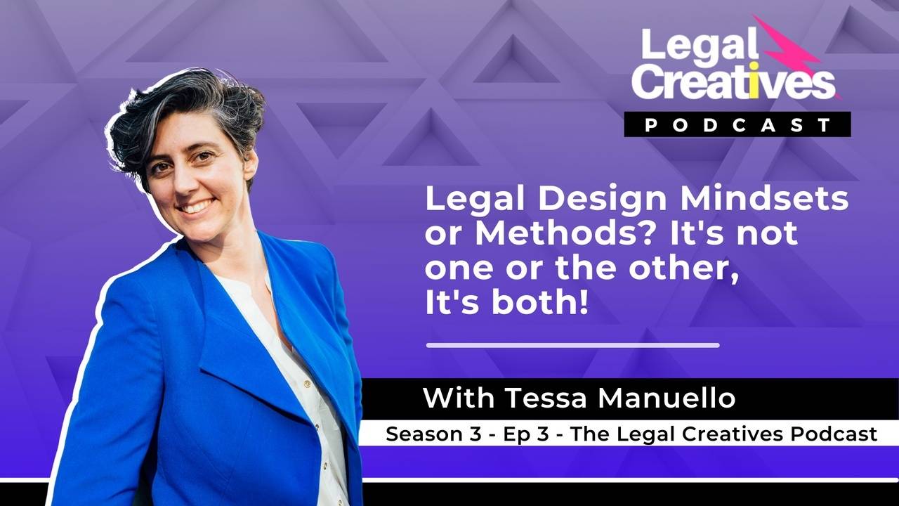 Legal Design Mindsets or Methods? It's not one or the other, it's both