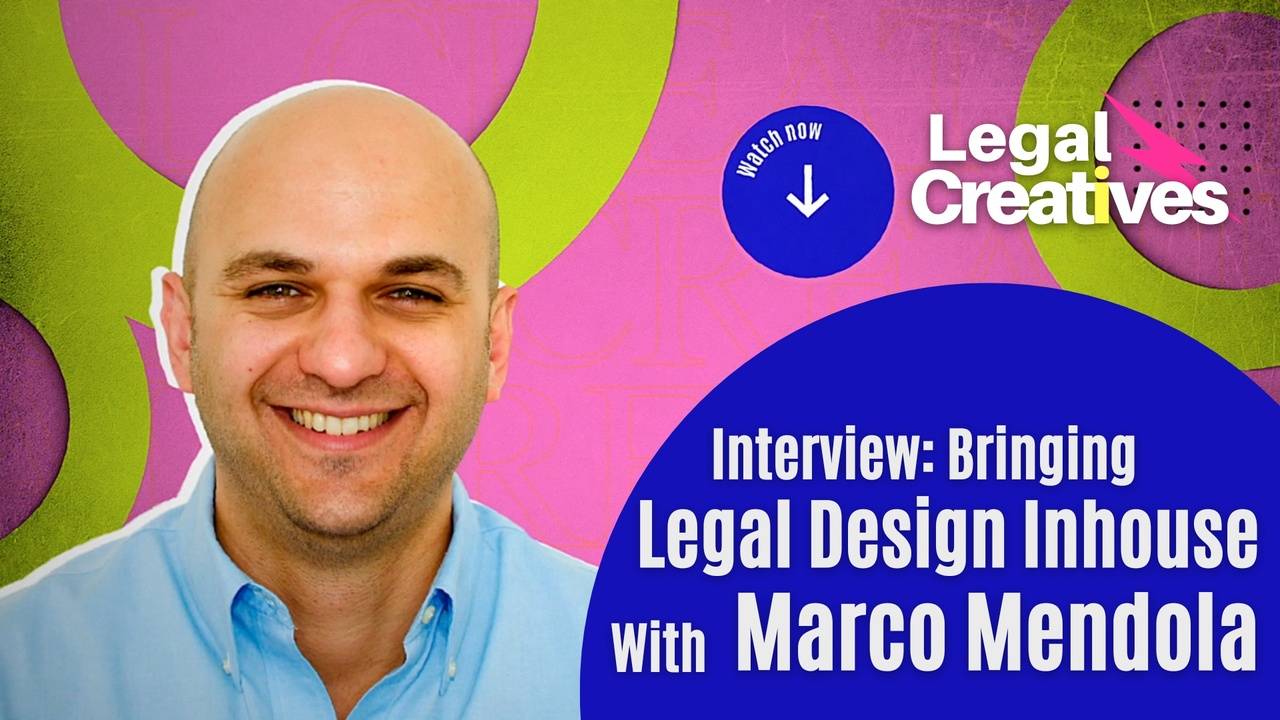 Bringing Legal Design In-house with Marco Mendola!