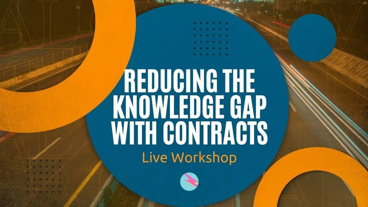 Workshop: Reduce the Knowledge Gap with Contracts