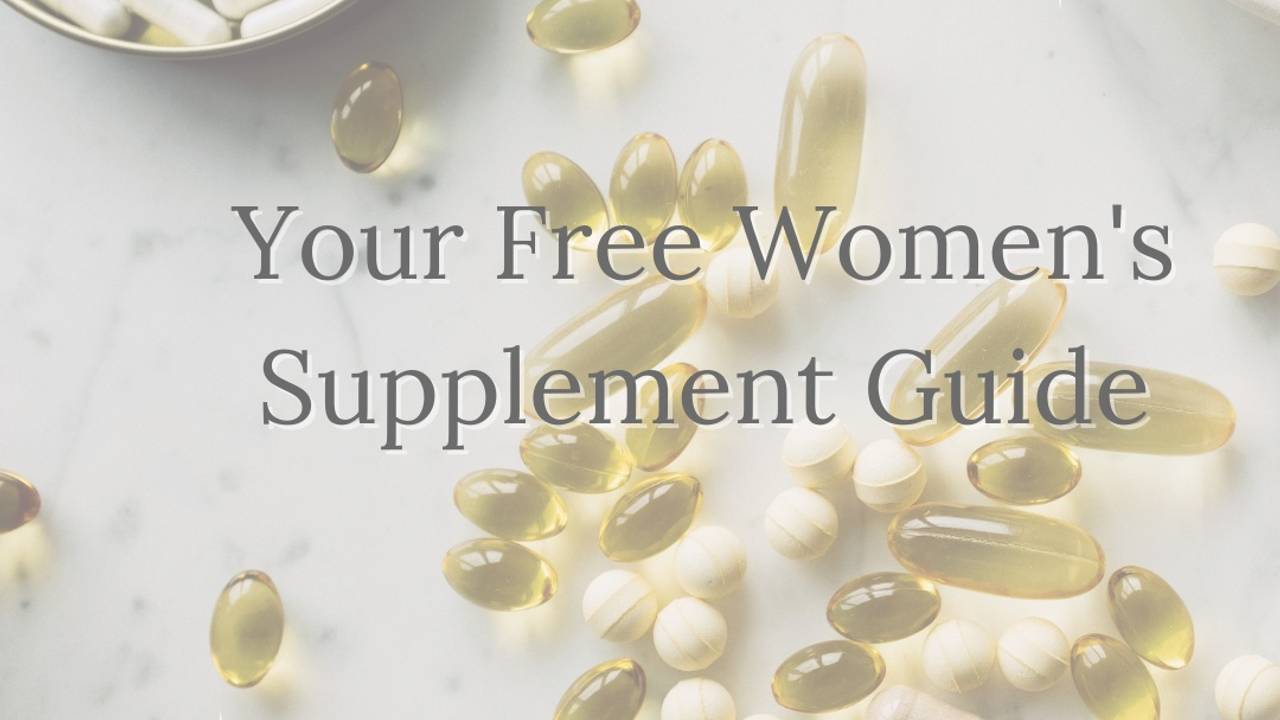 Free Guide to Women's Supplements