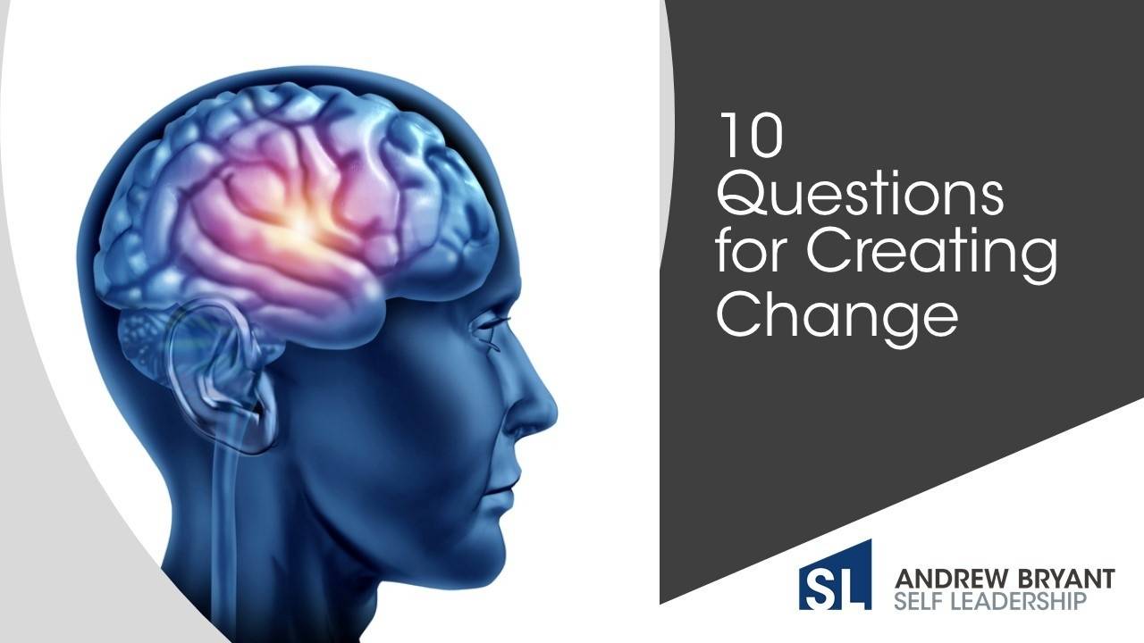 10 Questions for Creating Change