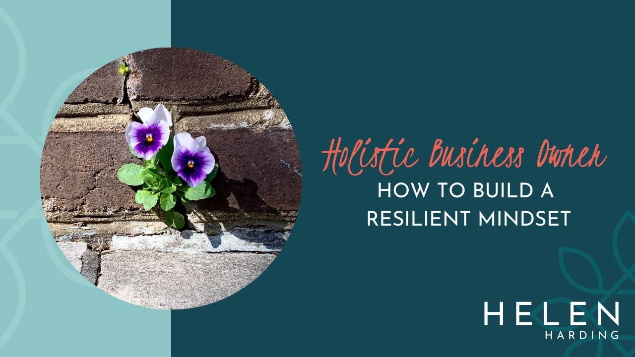 How to Build a Resilient Mindset