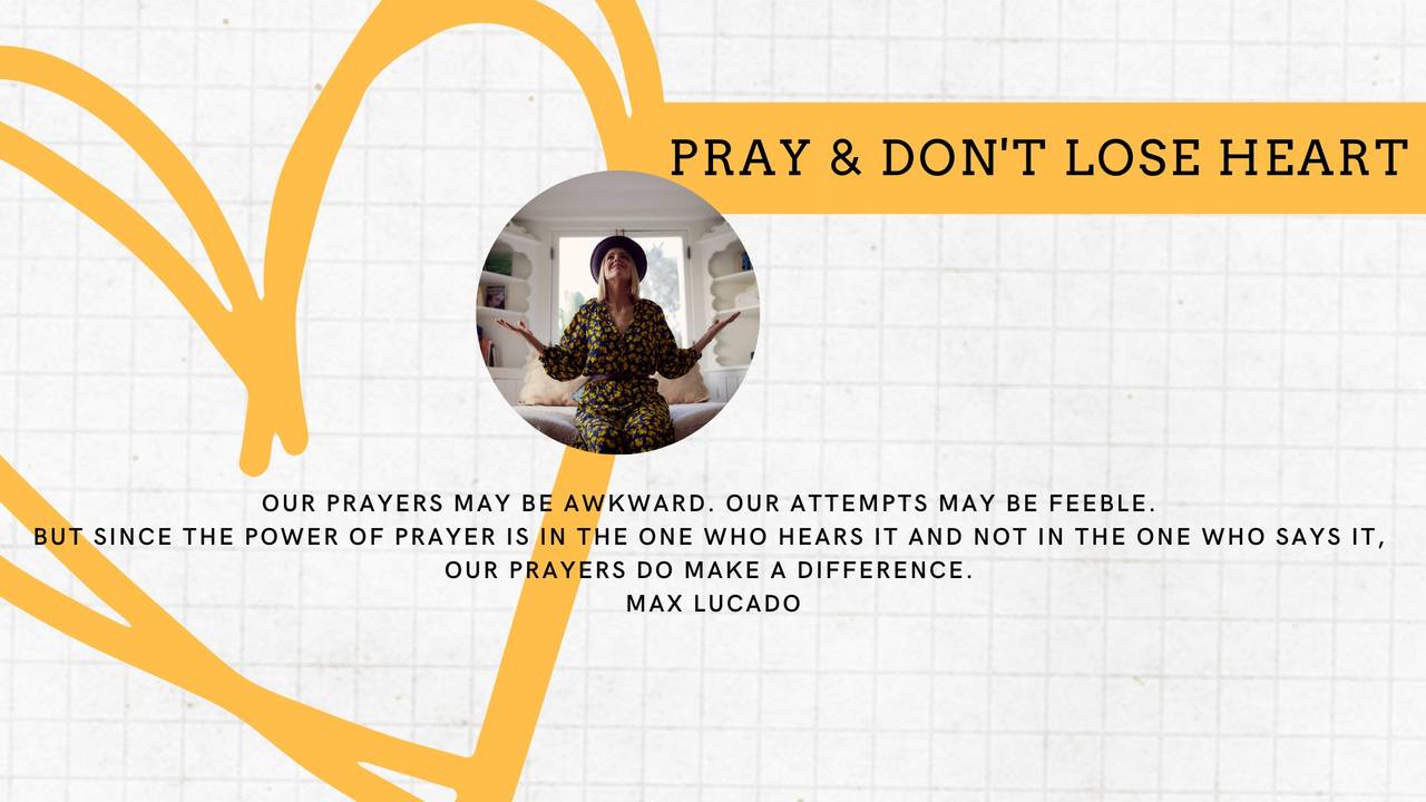 Pray & Don't Lose Heart Study Guide