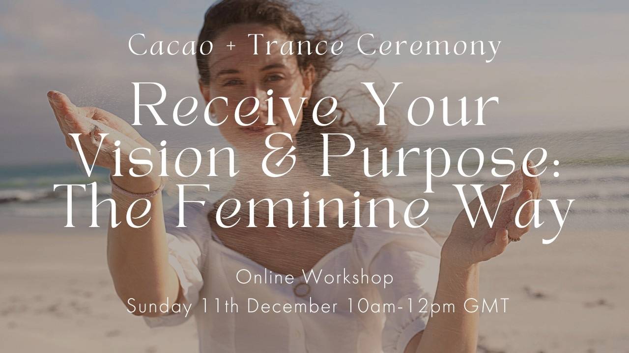 RITUAL | RECEIVE YOUR VISION & PURPOSE