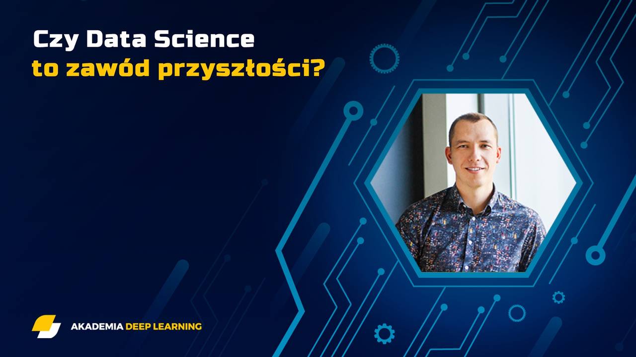 Czy Data Science to zawód przyszłości?