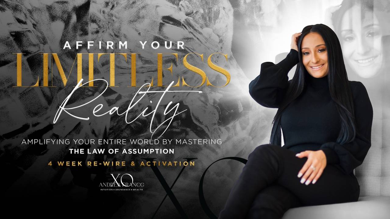Affirm your Limitless Reality