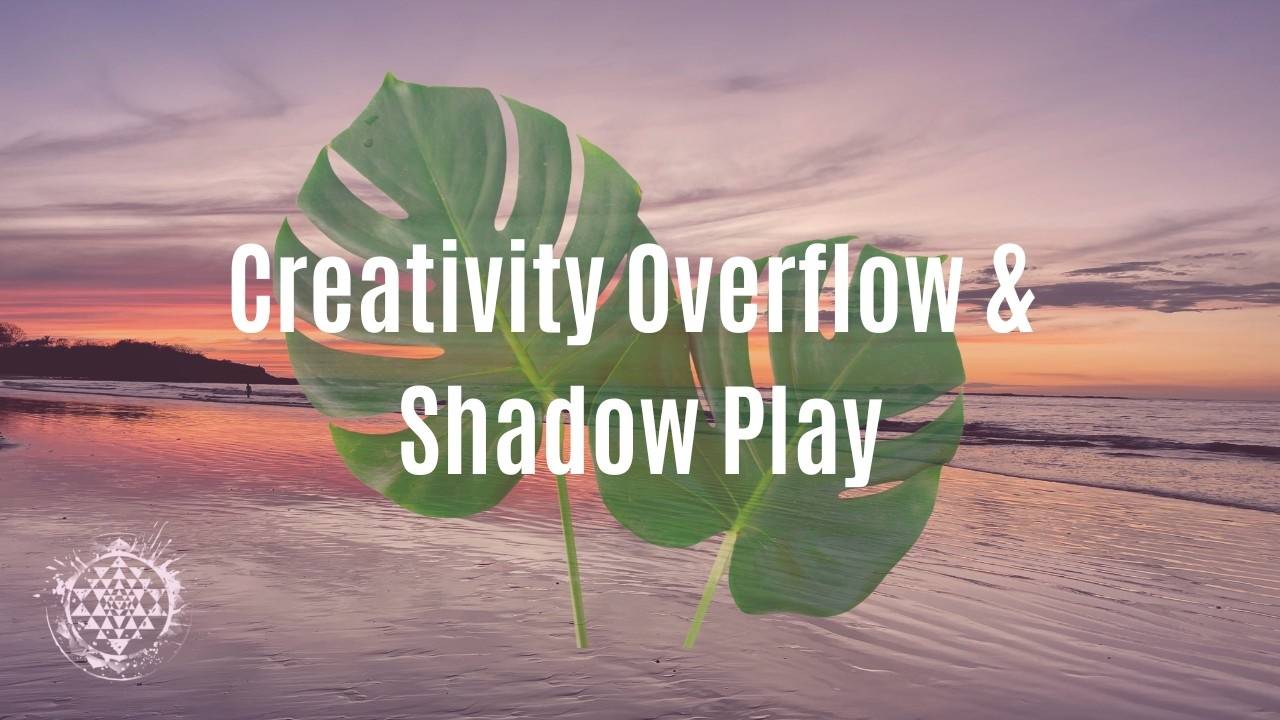 Creativity Overflow & Shadow Play